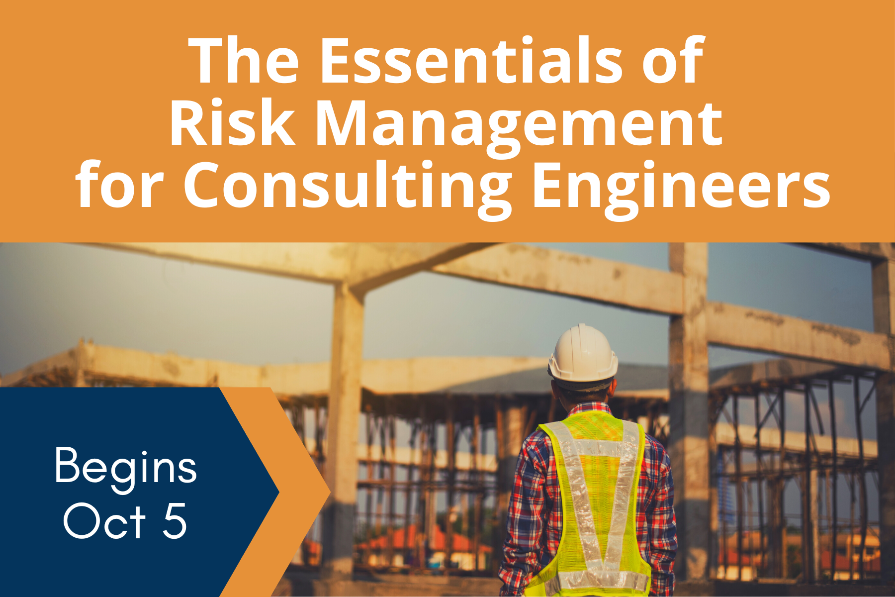The Essentials of Risk Management for Consulting Engineers (2023)